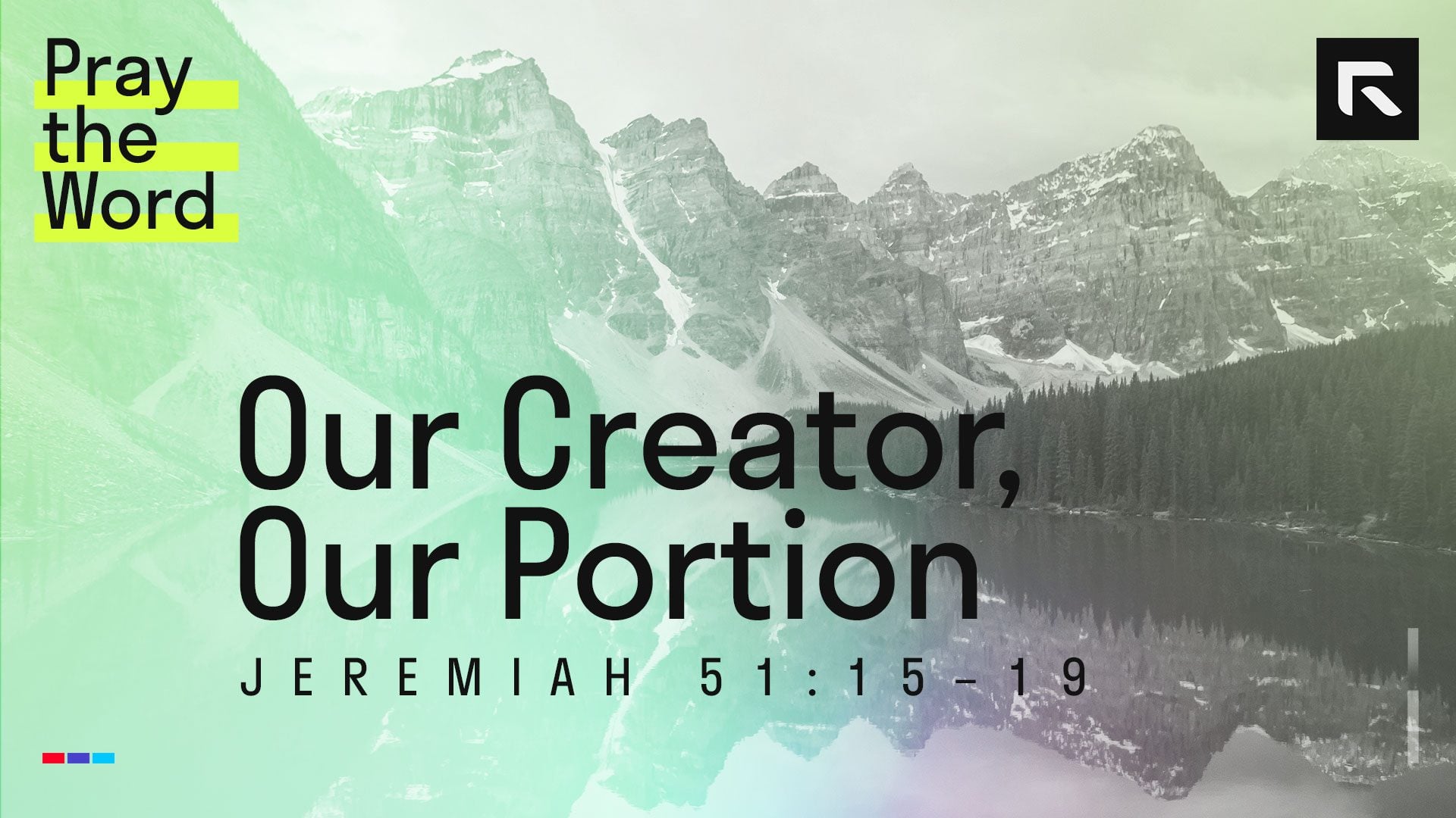 Our Creator, Our Portion (Jeremiah 51:15–19) – Radical